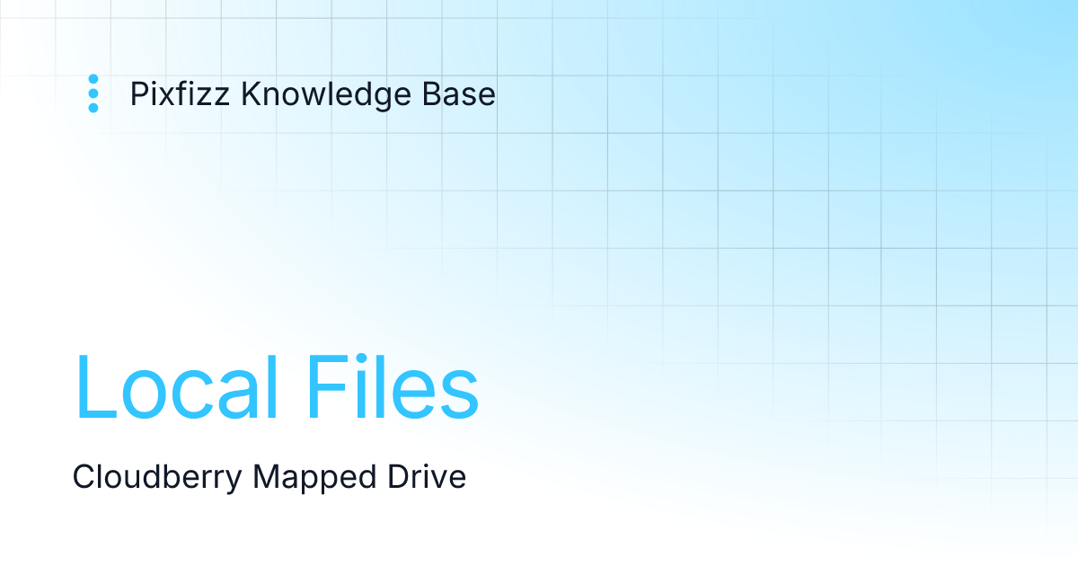 Local Files | Pixfizz Knowledge Base